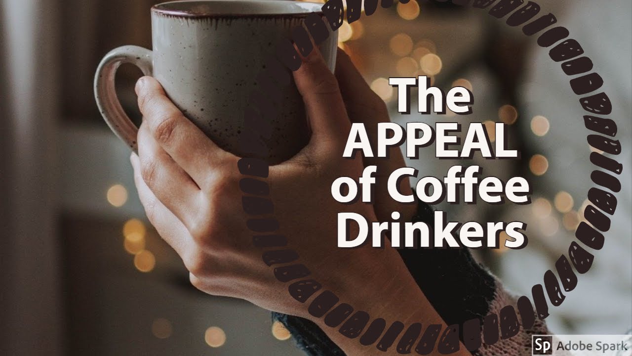 The Appeal of Coffee Drinkers - YouTube