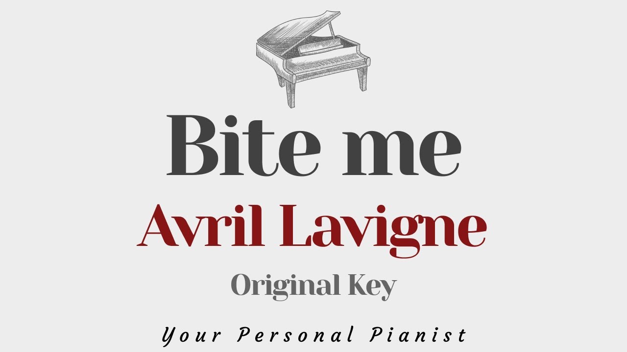 Bite me - Avril Lavigne (Acoustic Version Karaoke) - Piano Instrumental ...