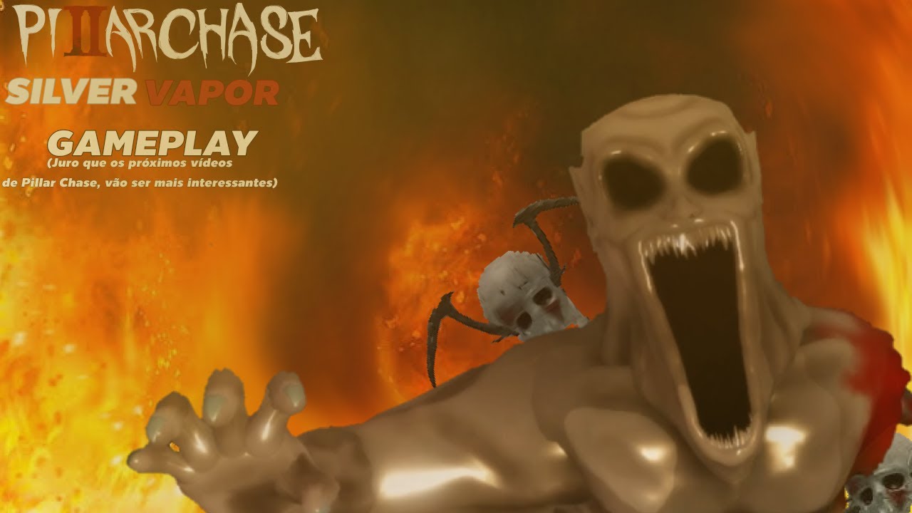 The Silver Vapor "Grind" (É meio que uma gameplay tbm) - Pillar Chase 2 ...