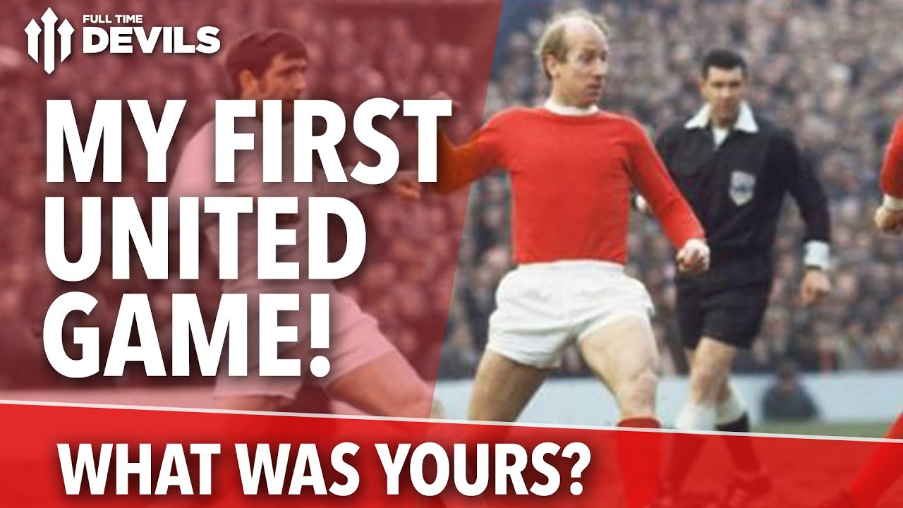 My First United Game! | What Was Yours? | Manchester United - YouTube