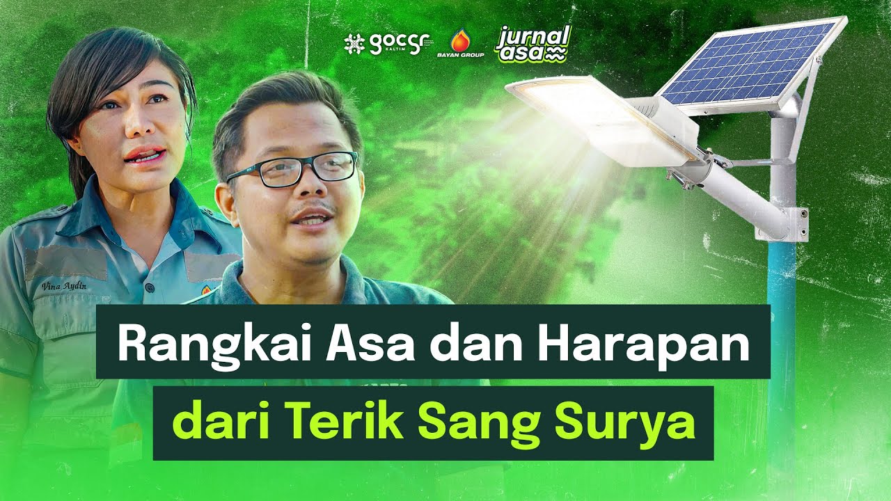 Jurnal Asa – Rangkai Asa dan Harapan dari Terik Sang Surya - YouTube