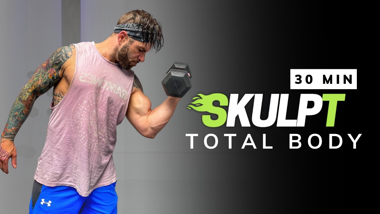 30 Min SKULPT Full Body Dumbbell Workout (push exercises strength ...