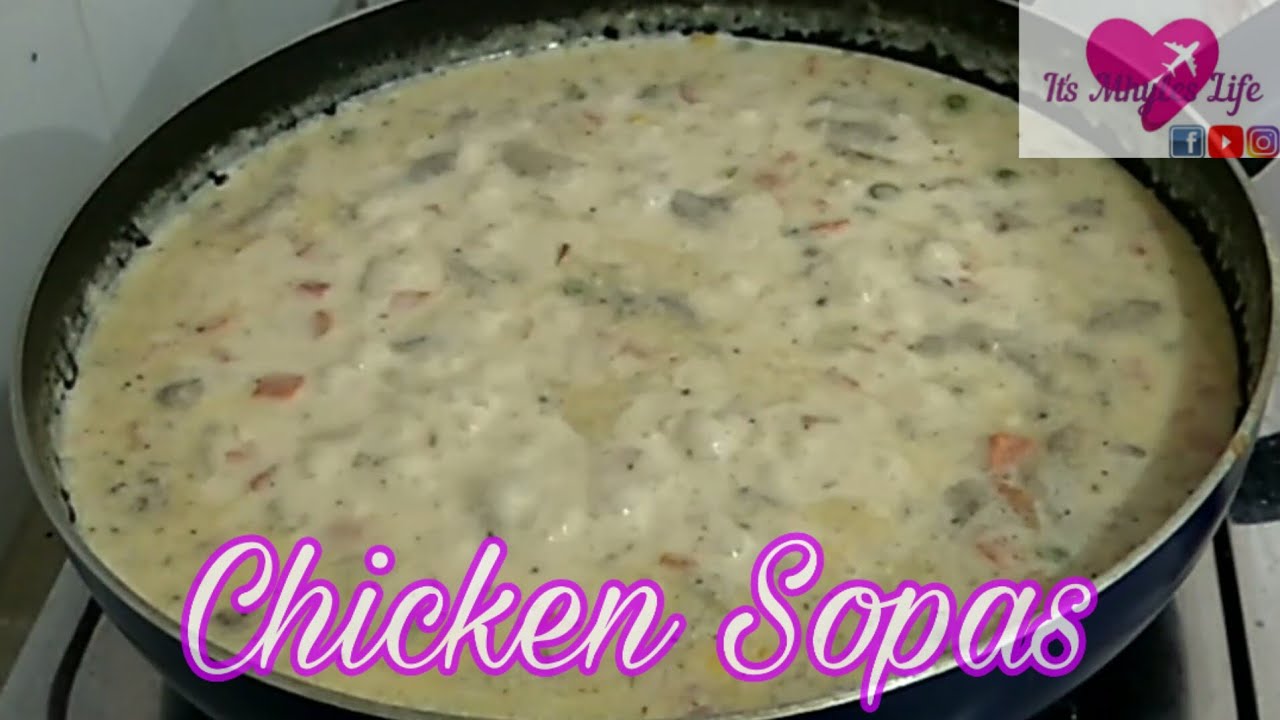 How to cook Sopas | Chicken Macaroni Soup | Chicken Soup - YouTube