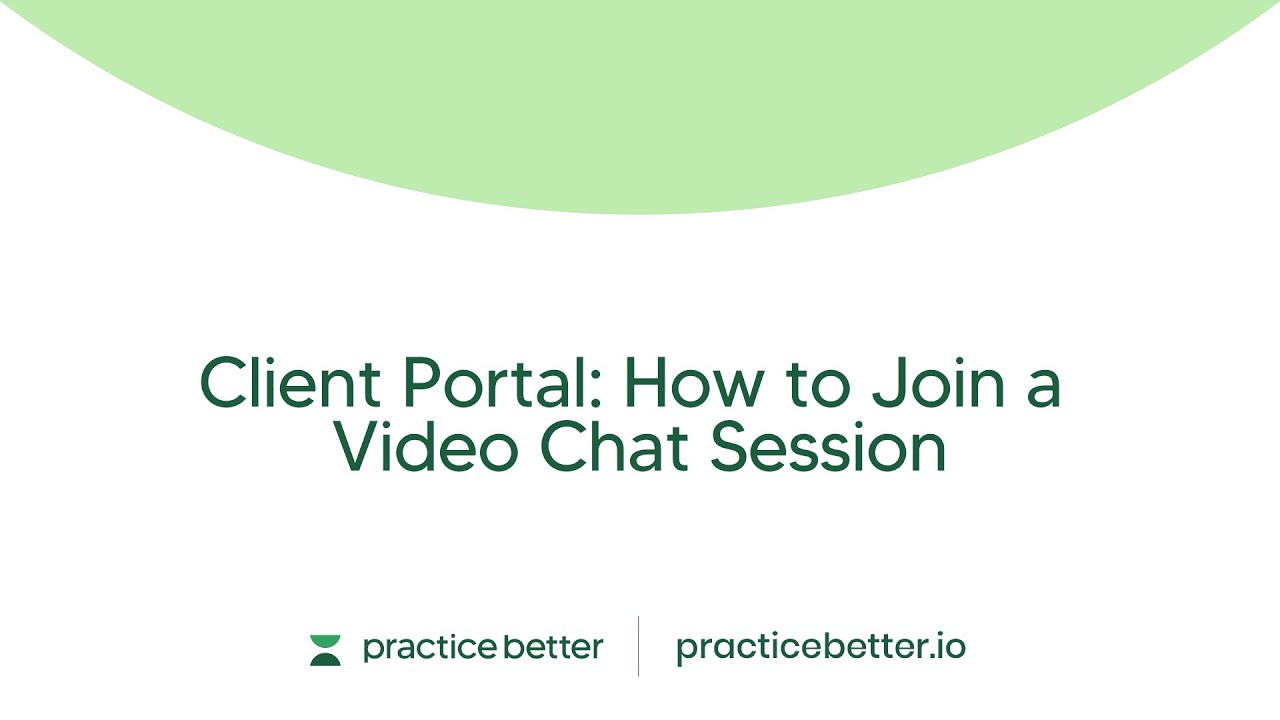 Client Portal: How to Join a Video Chat Session - YouTube