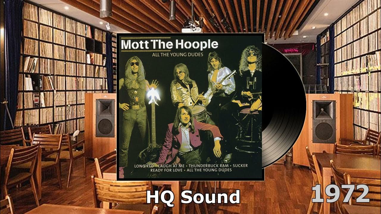 Mott The Hoople - All The Young Dudes 1972 HQ - YouTube