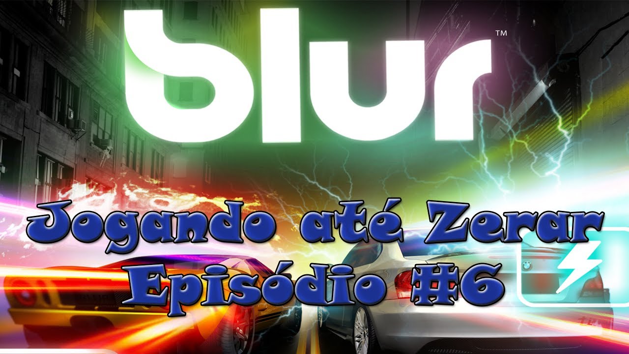 GamePlay Blur #6 - YouTube