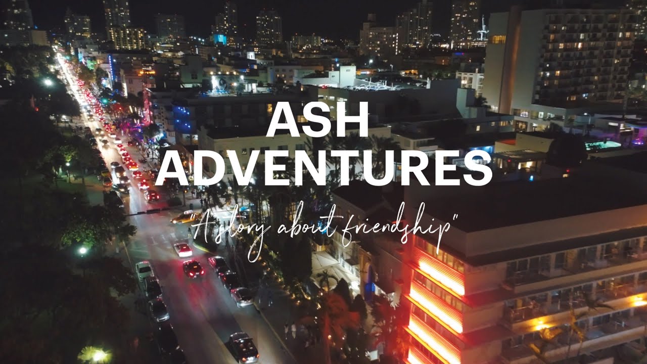 ASH ADVENTURES - After Dark | Episode 4 - YouTube