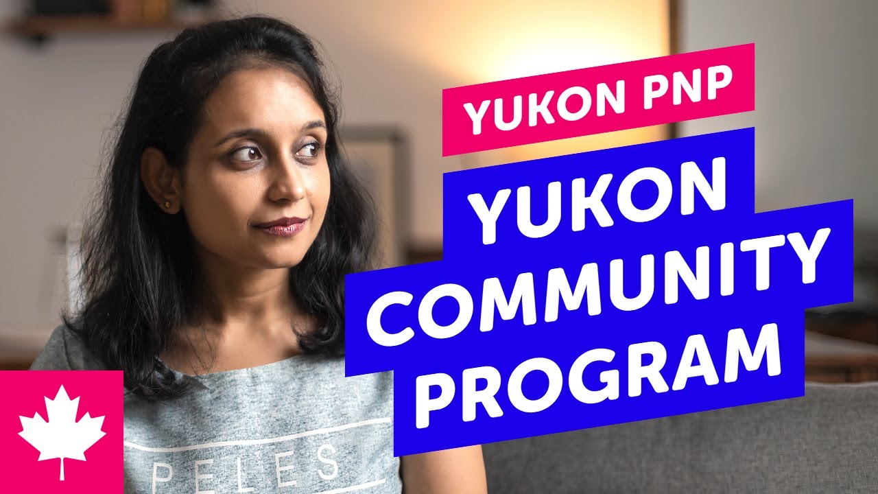 🇨🇦 An Easier PNP - Yukon Community Program - YouTube