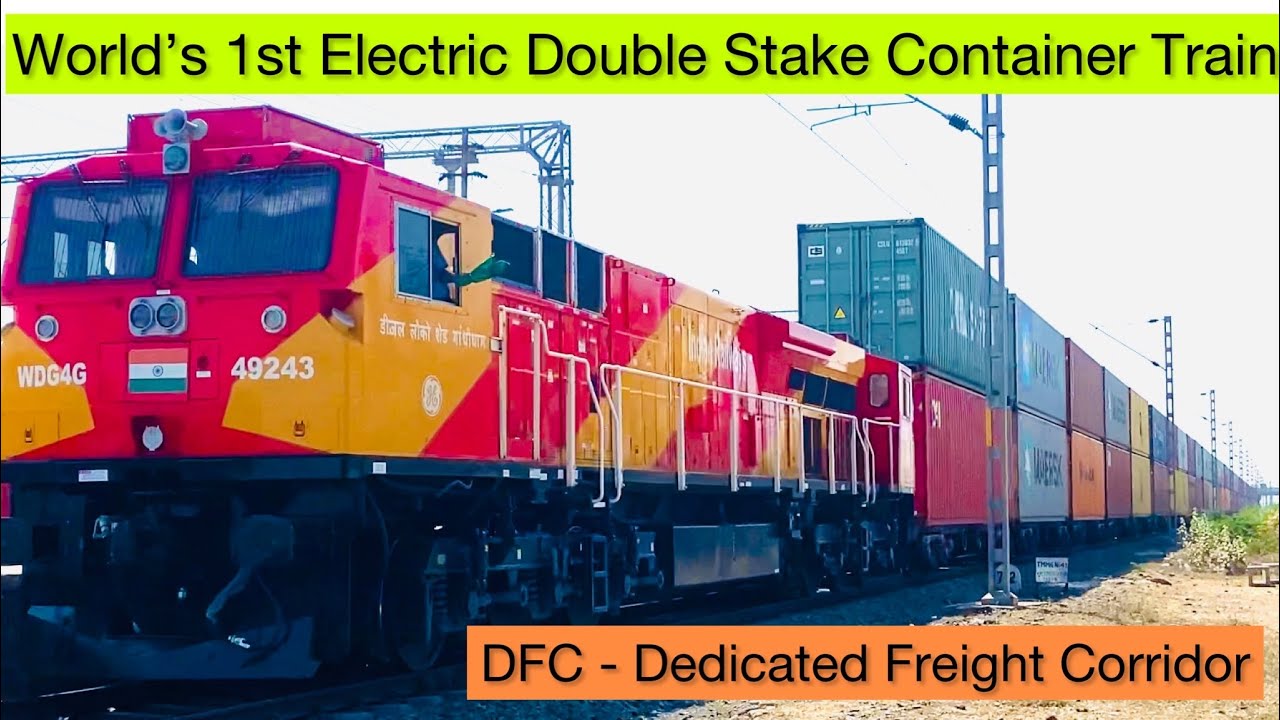 World’s 1st Electric Double Stake Container Train in India | Dedicated ...