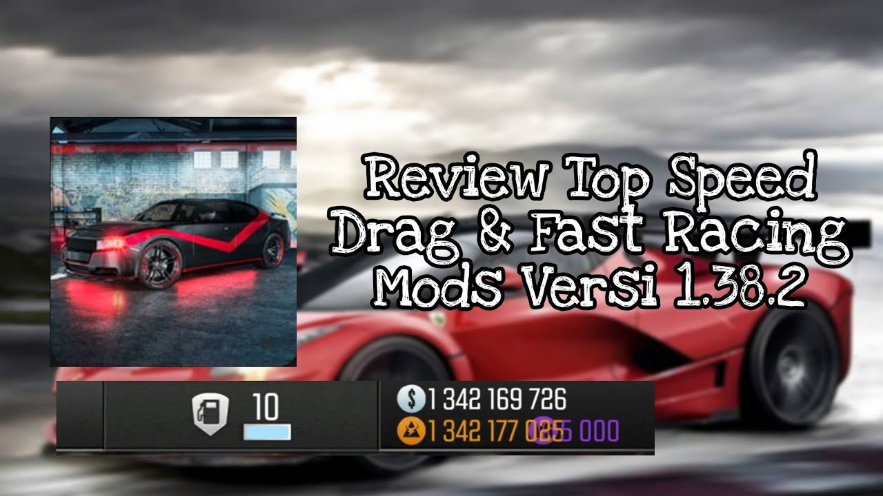 Review Top Speed Drag & Fast Racing Mods Versi 1.38.2 (Unlimited Money ...
