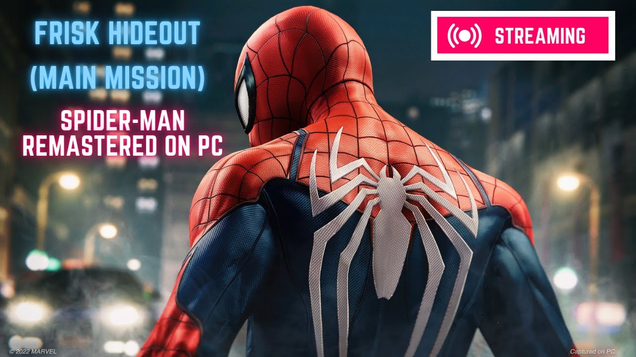 Spider-Man Remastered (PC) - How to beat + Guide for Frisk Hideout ...