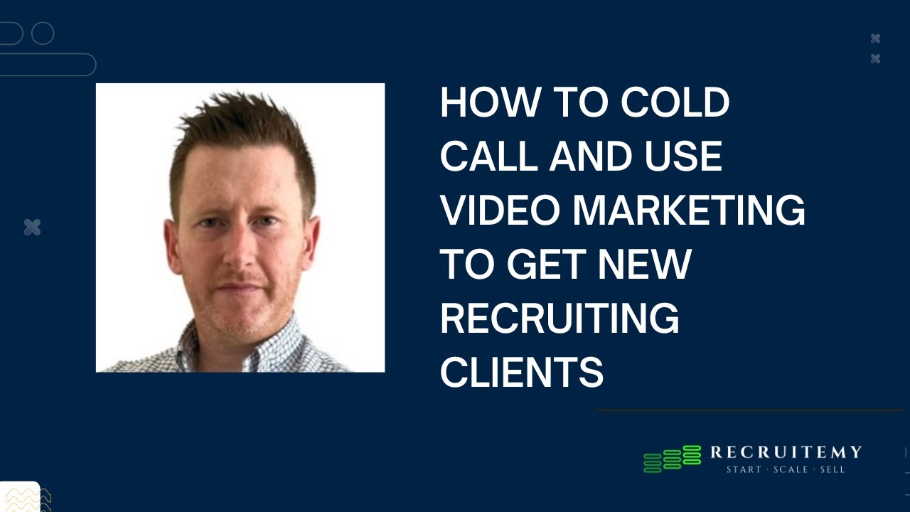 How to cold call and use personalized video marketing to get new ...
