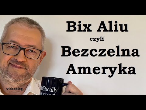 Bix Aliu, czyli bezczelna Ameryka - YouTube