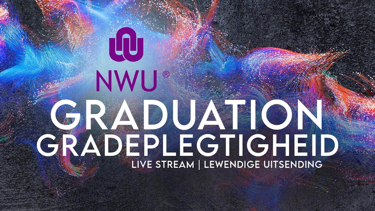 NWU Vaal Graduation 1 June 2022 10:00 - YouTube