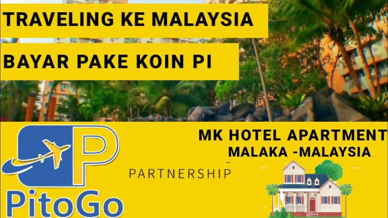PITOGO RESMI BEKERJA SAMA DENGAN HOTEL MALAYSIA.#pinetwork #pitogo ...