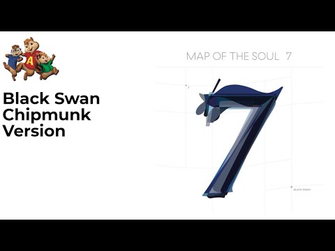 BTS - Black Swan Chipmunk Version