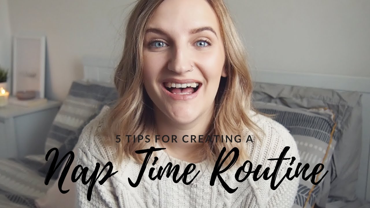 5 TIPS TO GET YOUR BABY INTO A NAPTIME ROUTINE YouTube 5-tips-to-get-your-baby-into-a-naptime-routine-youtube