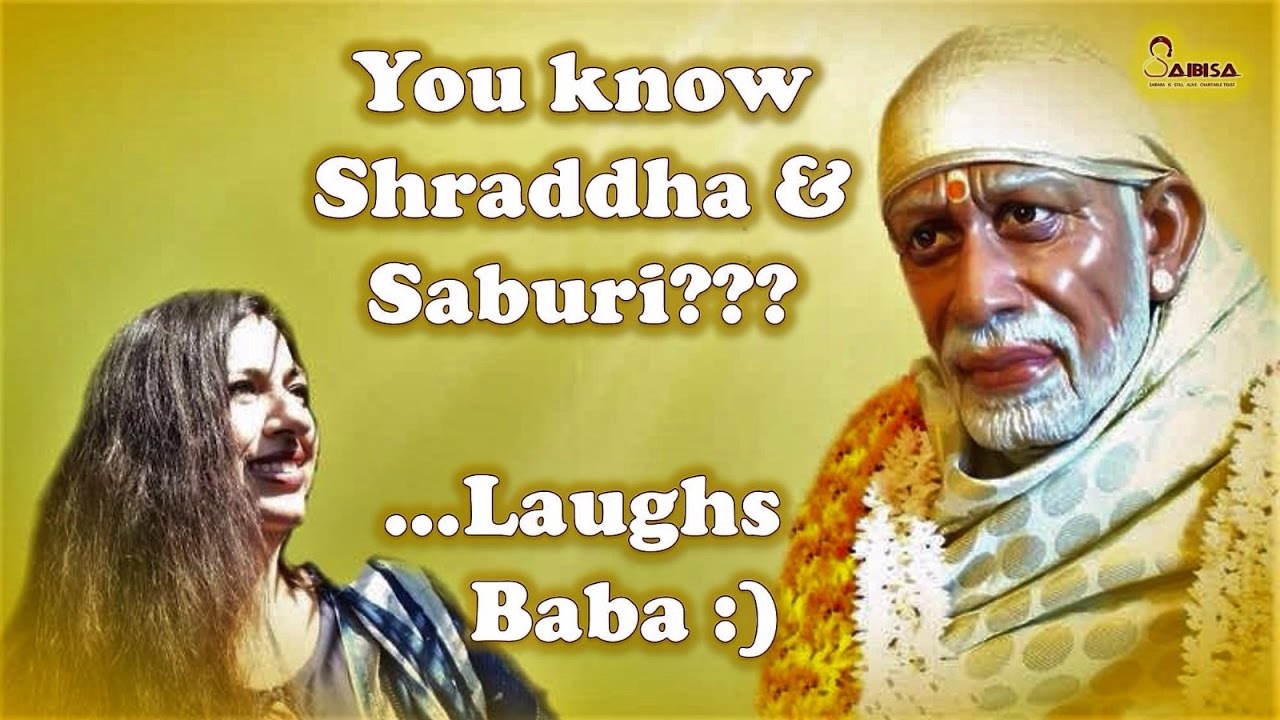 You Know Shraddha and Saburi?? ...Laughs Baba!! - YouTube