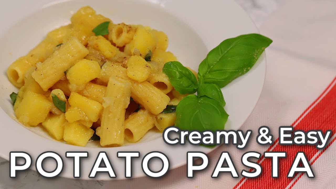 Creamy Potato Pasta l Easy and Vegan Recipe - YouTube