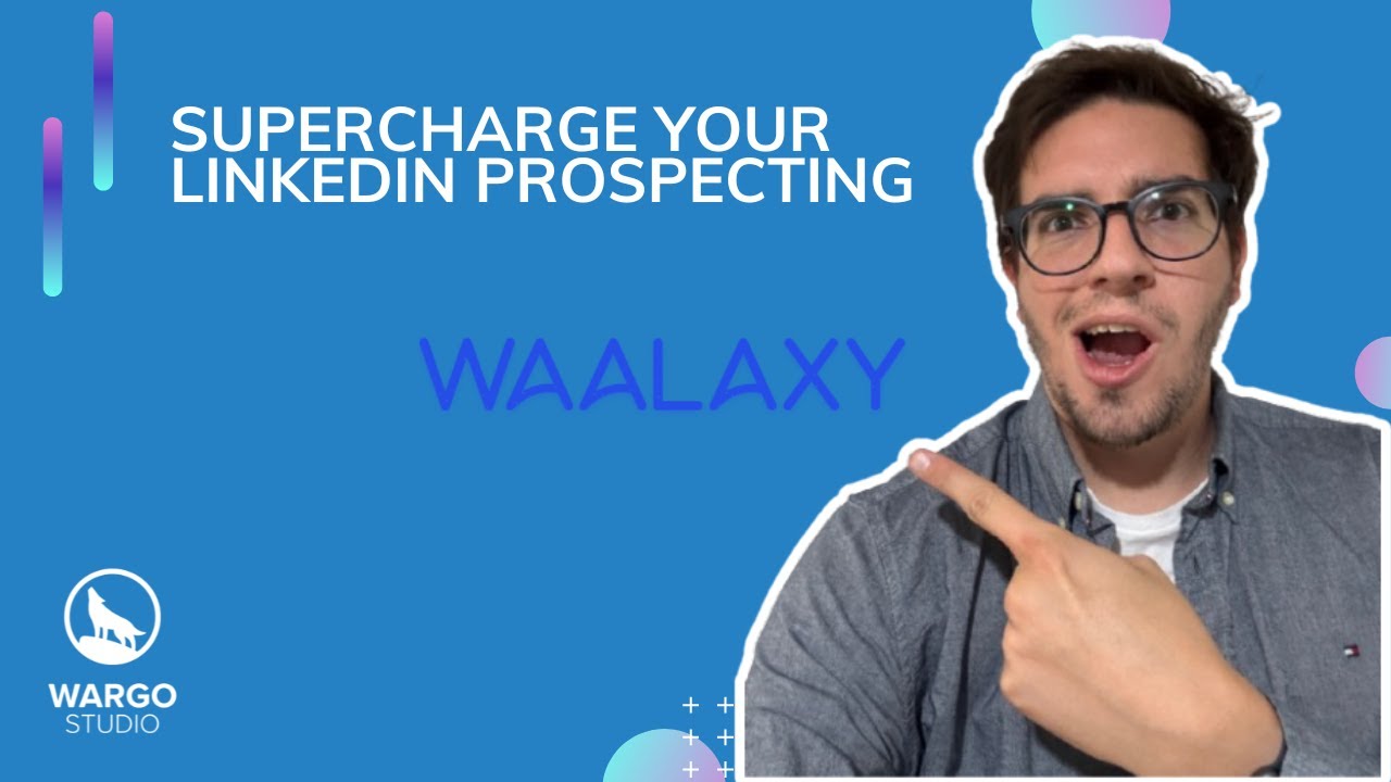 Waalaxy Explained Automate Your LinkedIn Outreach Like a Pro - YouTube