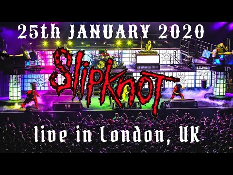 SLIPKNOT - LIVE 25 01 2020 - FULL SHOW plus setlist O2 Arena LONDON UK before covid-19