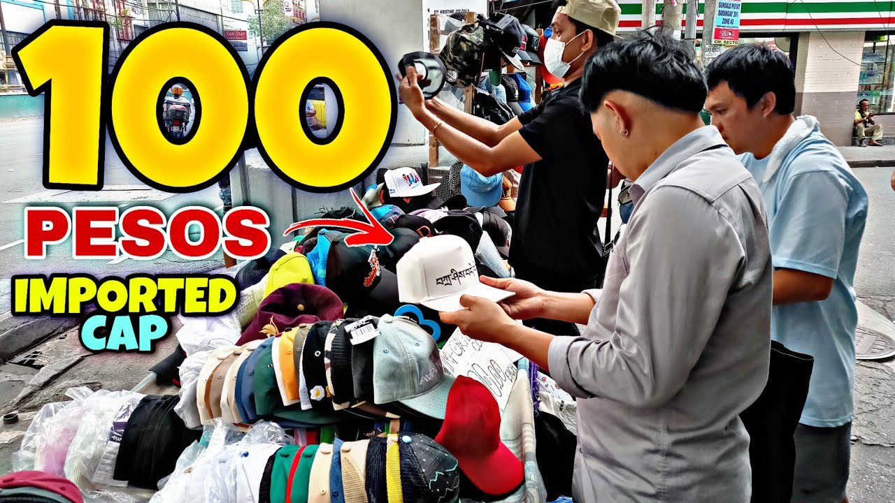 100 PESOS | IMPORTED CAP | QUIAPO MANILA | DINADAYO DAHIL MURA !! - YouTube