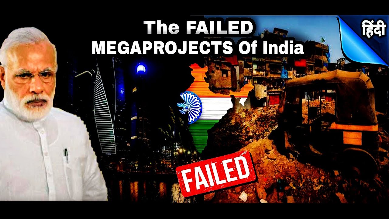 Failed Mega Projects Of India | Cancelled Mega Projects | Indian ...