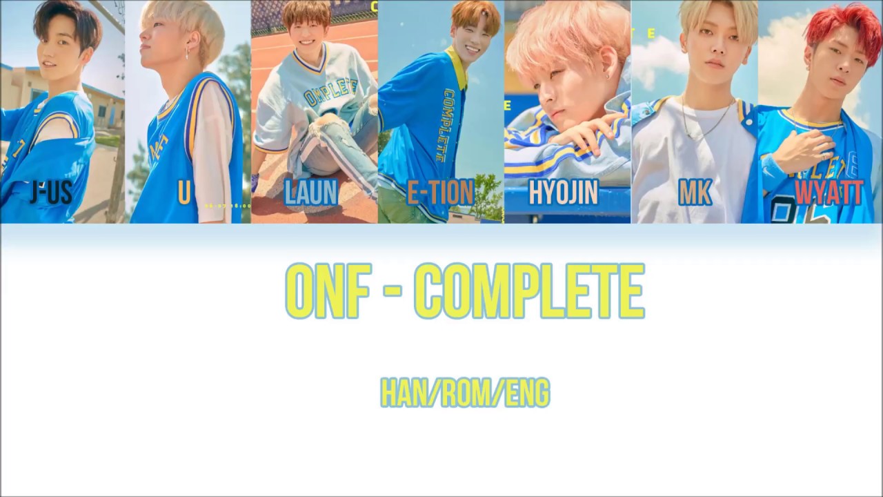 ONF - Complete (lyrics) Han/Rom/Eng - YouTube