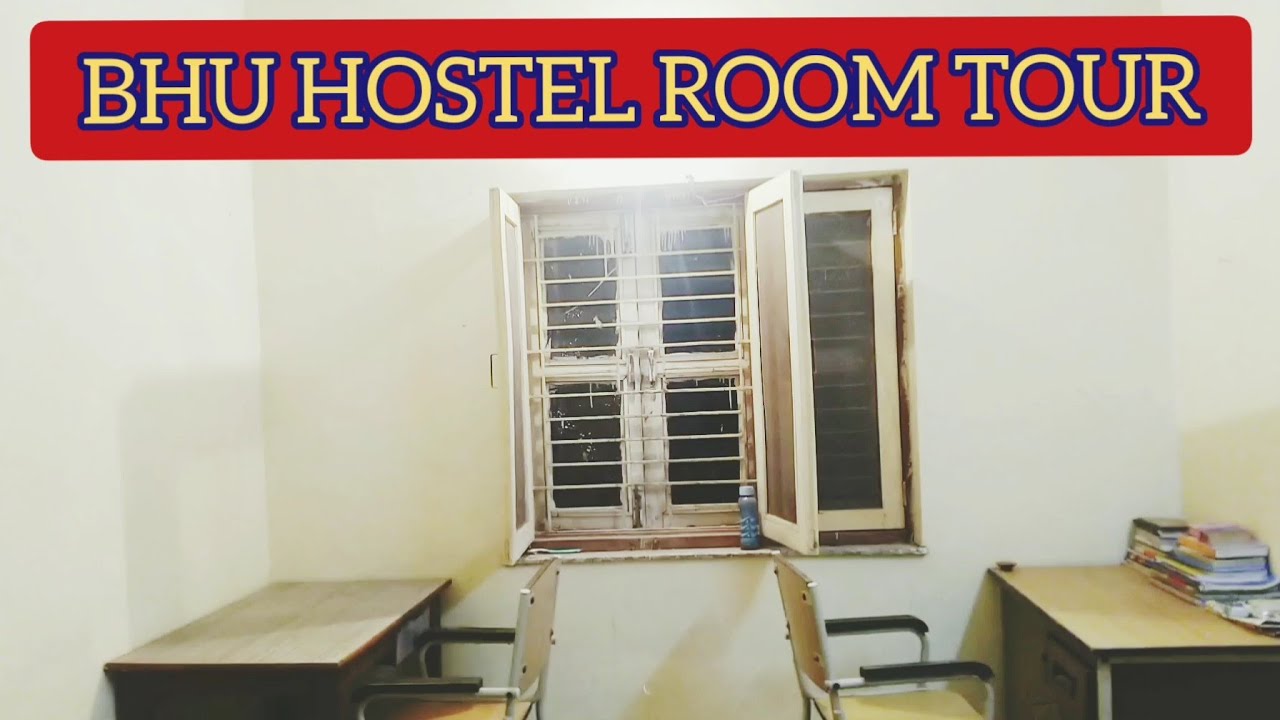 BHU HOSTEL ROOM TOUR - YouTube
