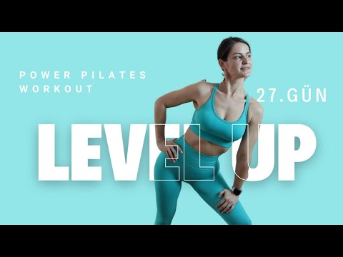 POWER PILATES WORKOUT// LEVEL UP 3.0// 27. GÜN