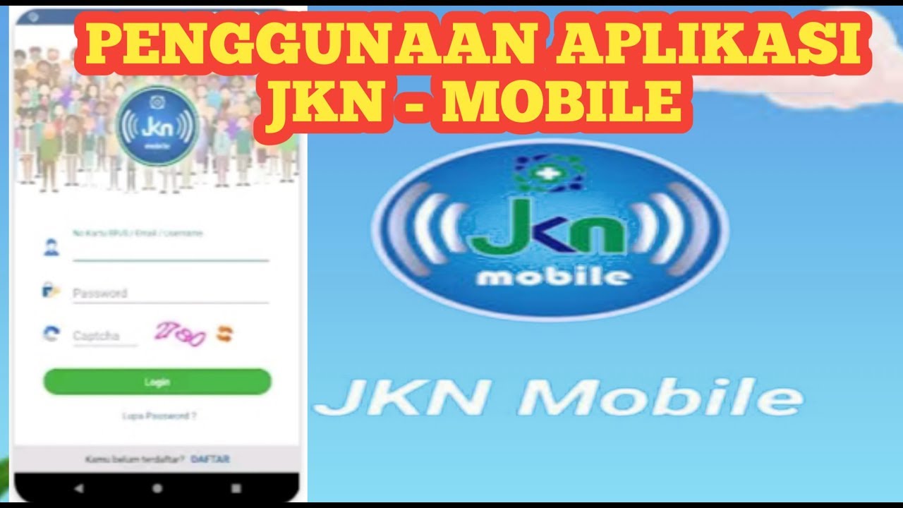 CARA MENGGUNAKAN APLIKASI JKN MOBILE BPJS Kesehatan - YouTube