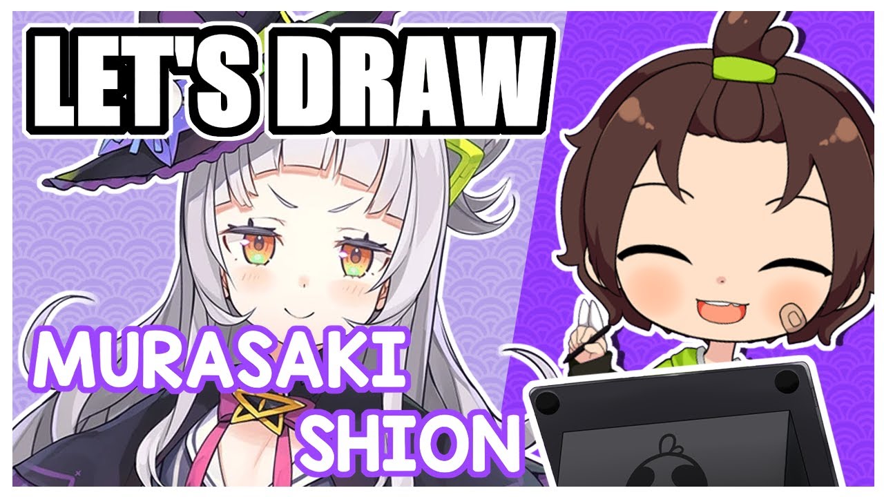 【DRAWING】LET'S DRAW! Murasaki Shion | Hololive Gen 2 | Part 2 - YouTube