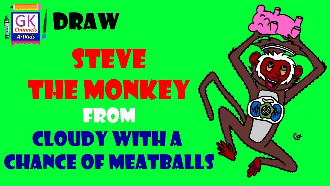 How to draw STEVE the Monkey from Cloudy with a chance of Meatballs ...