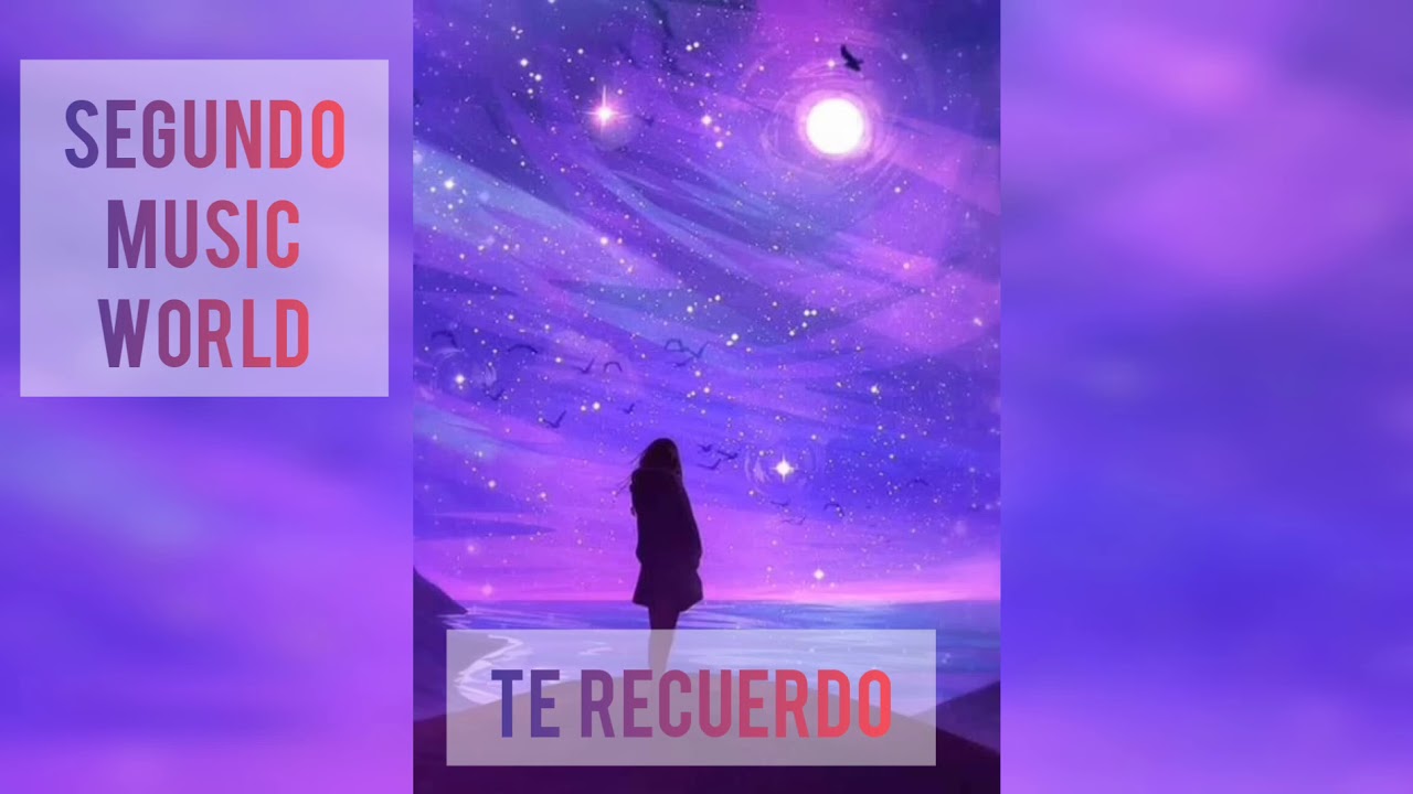 Te recuerdo - YouTube Music