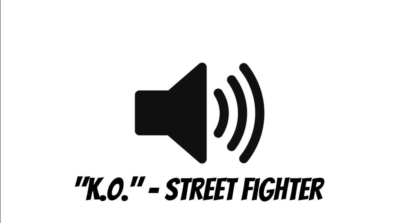 "K.O." - Street Fighter Sound Effect - YouTube