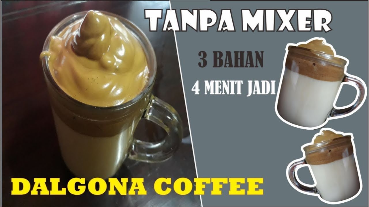 Resep dalgona coffee-Cara membuat dalgona coffe sederhana tanpa mixer ...