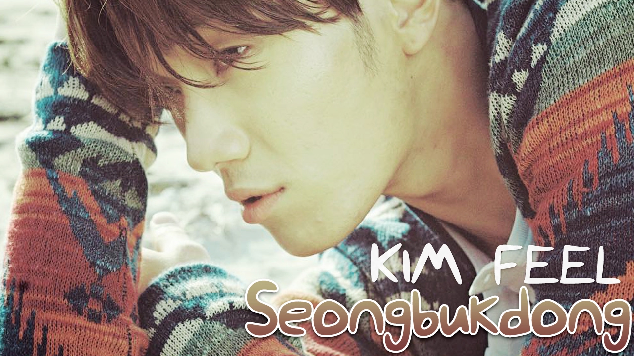Kim Feel - Seongbukdong [Sub. Español | Han | Rom] - YouTube