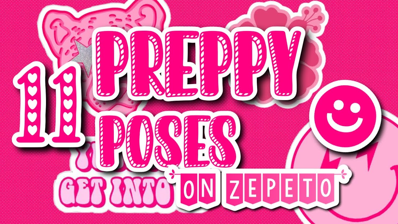 Preppy Poses in ZEPETO!!💗 || HeartsForMaci - YouTube
