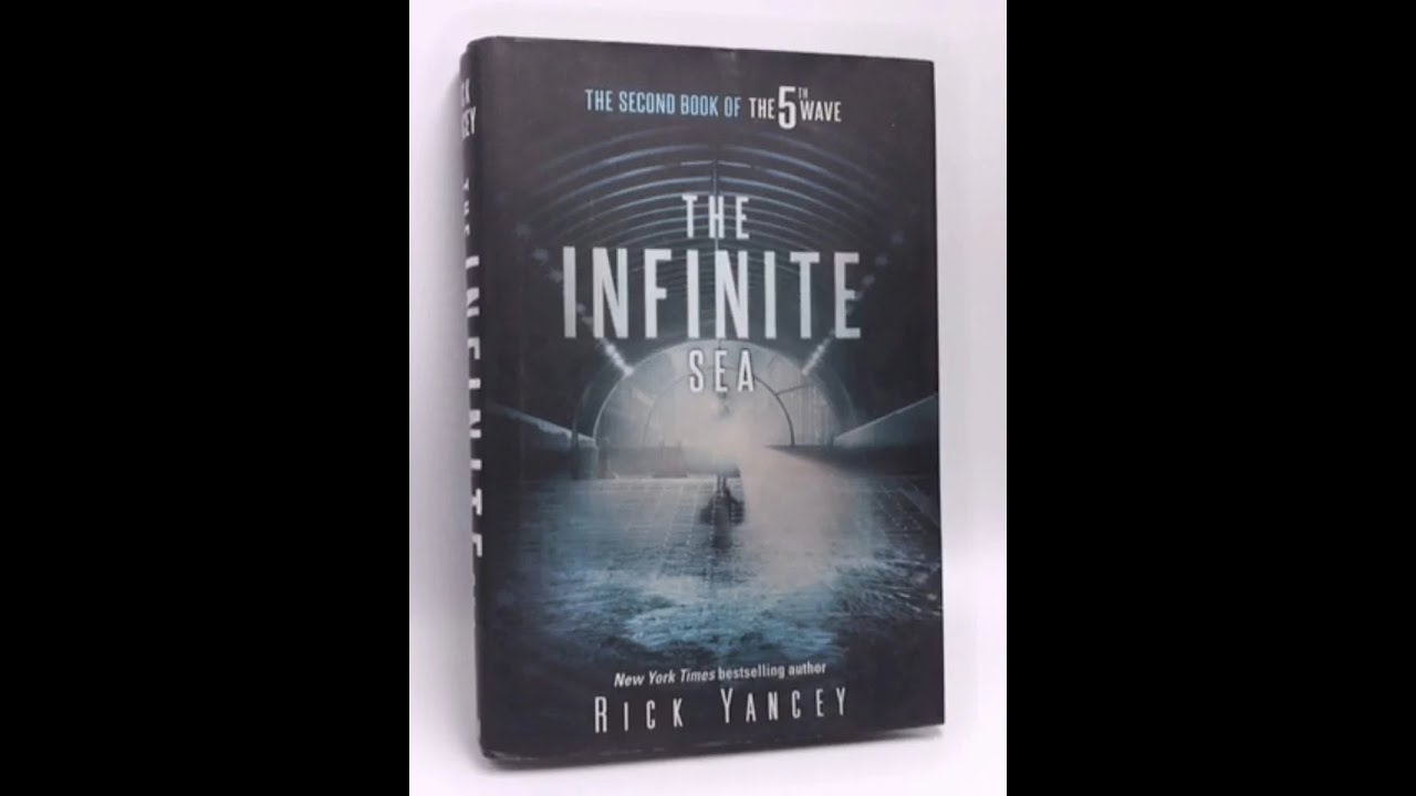 Plot summary, “The Infinite Sea” by Rick Yancey in 5 Minutes - Book ...