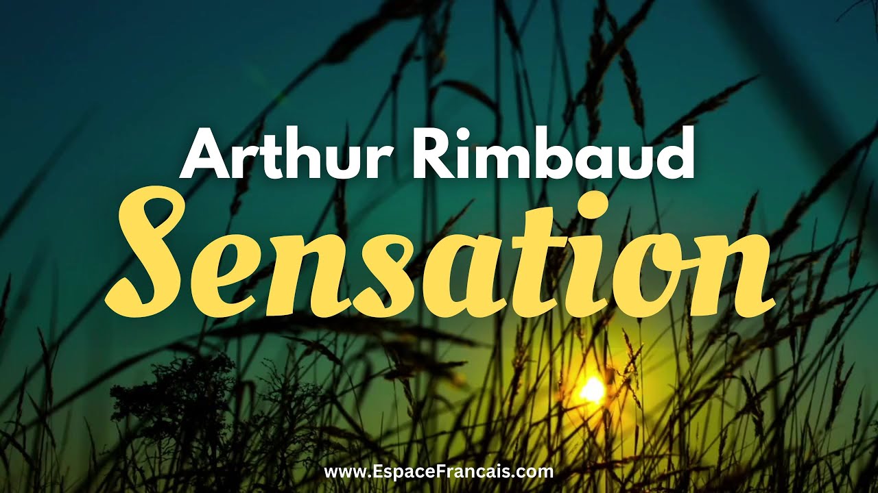 Arthur Rimbaud : Sensation ~ Poème en chanson et en musique - YouTube Music