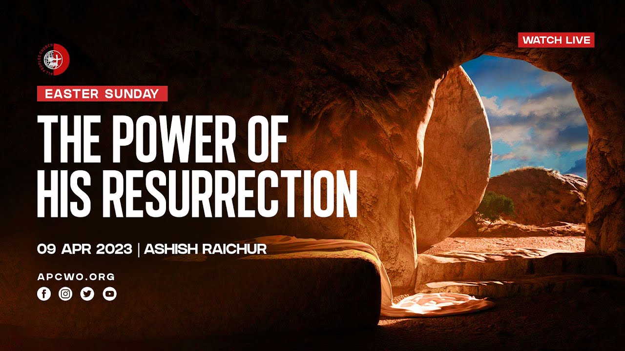 The Power of His Resurrection, Easter Sunday, LIVE Church Service (Sun ...