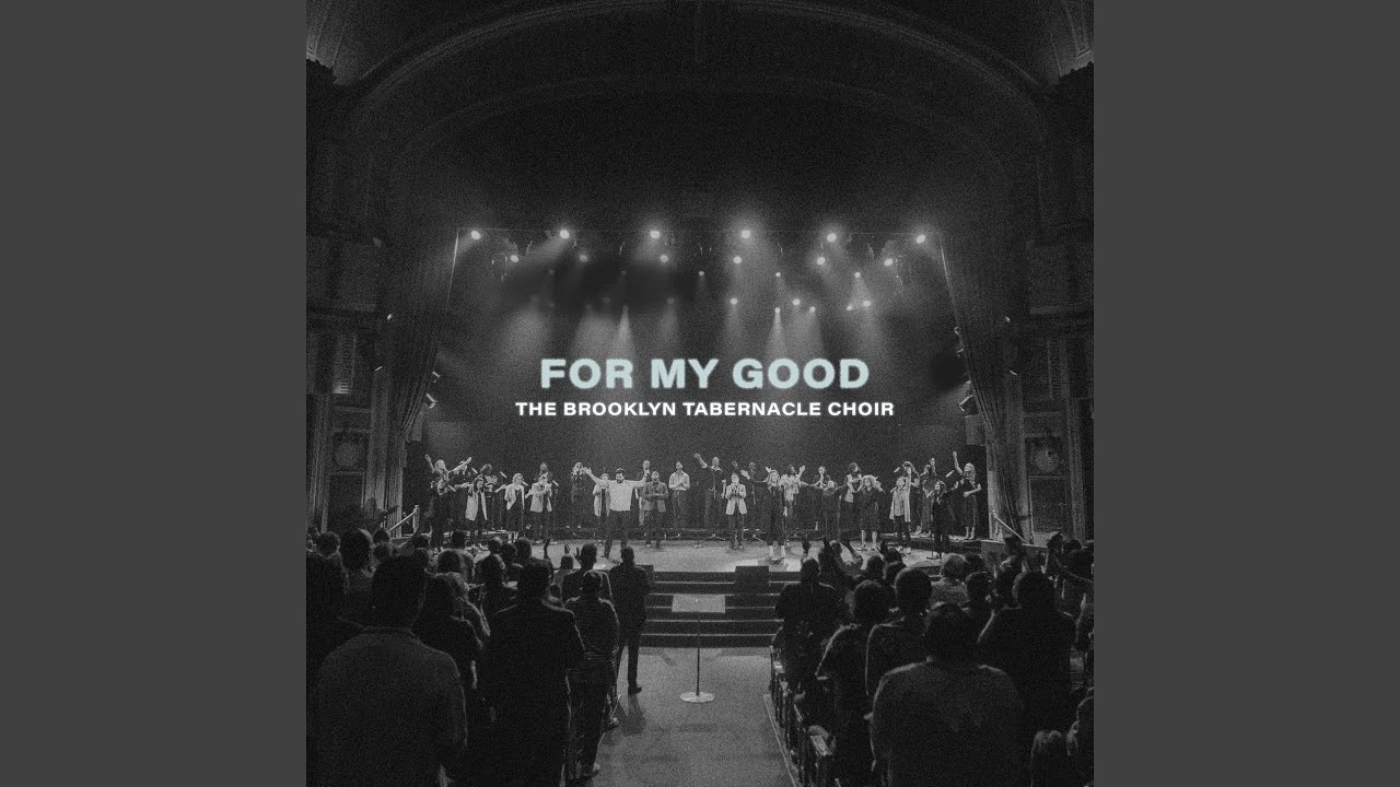 For My Good (Live) - YouTube Music