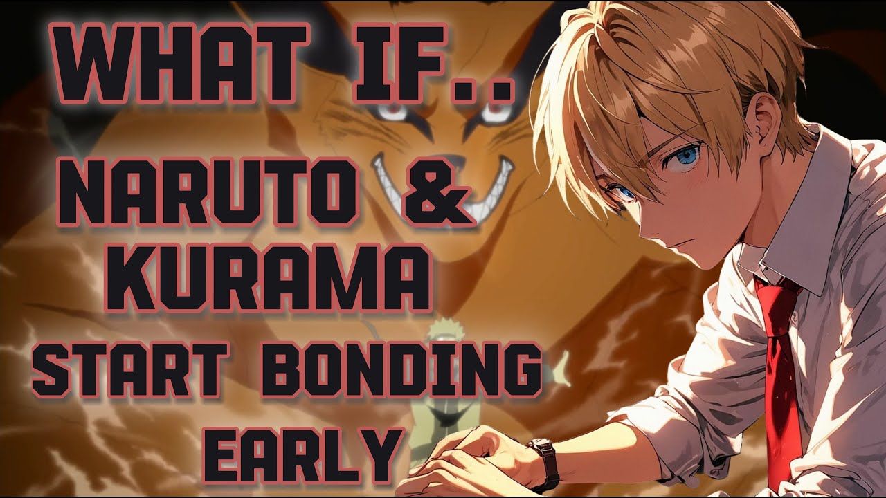 What if Naruto & Kurama Start Bonding Early Ep 03 by ExilyosBeatz - YouTube