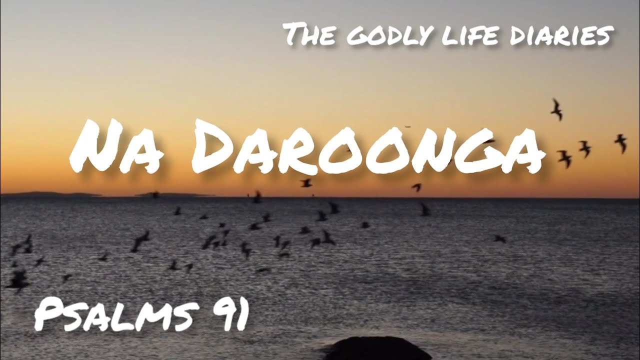 Na Daroonga Lyrics Video I Psalm 91 I The Godly Life Diaries YouTube na-daroonga-lyrics-video-i-psalm-91-i-the-godly-life-diaries-youtube