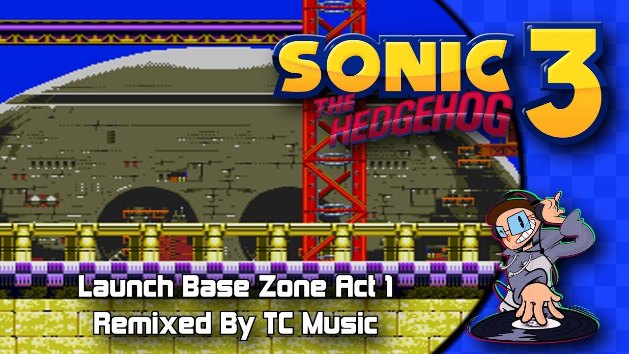 "Blast Off!" - Launch Base Zone Act 1 Remix (Sonic 3) - YouTube