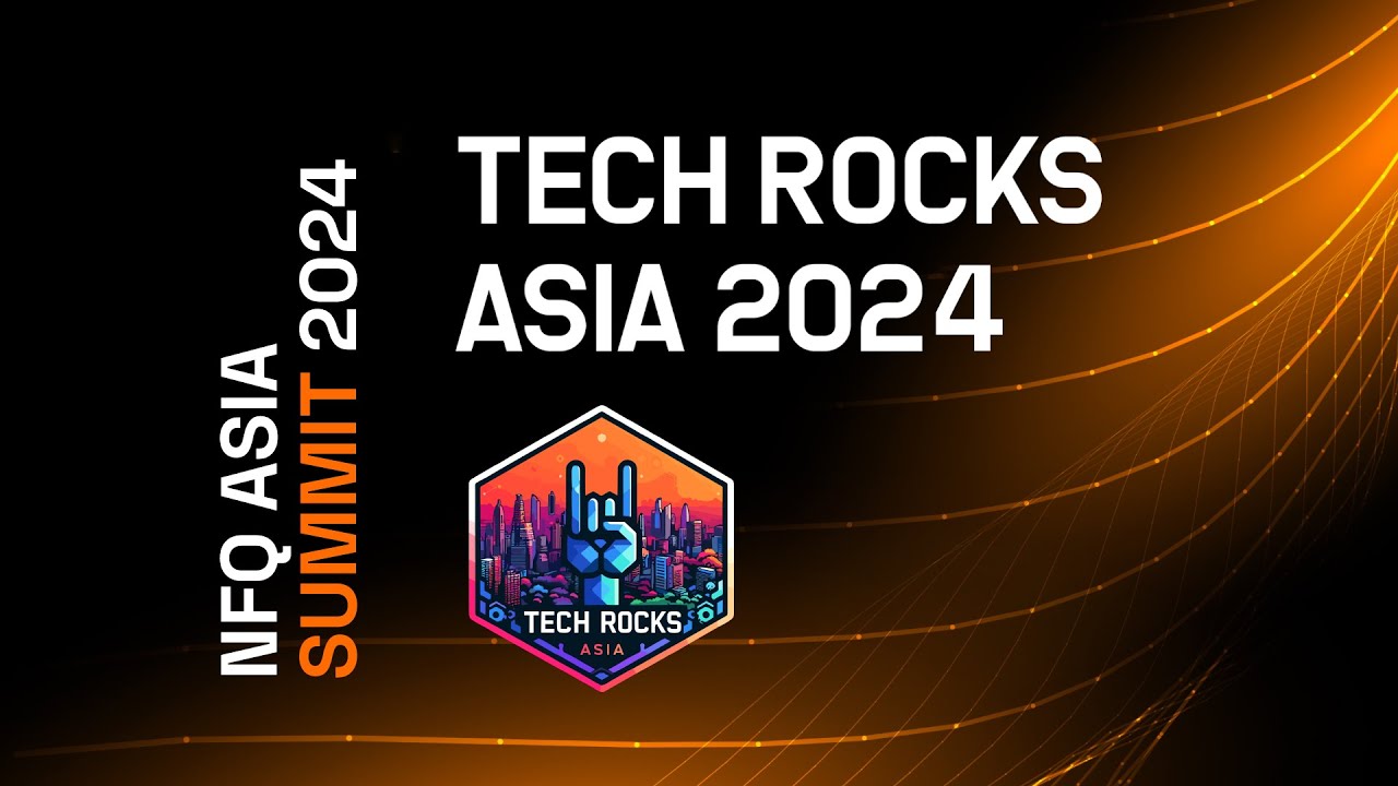Tech Rocks Asia 2024 | #NFQSummit - YouTube