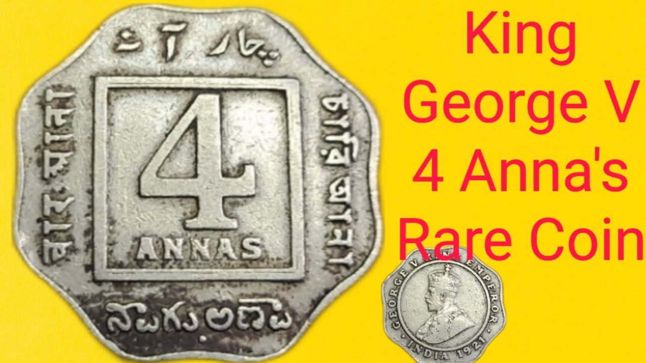 Rare British India Period Coins Value. King George V 4 Annas Coin Price ...
