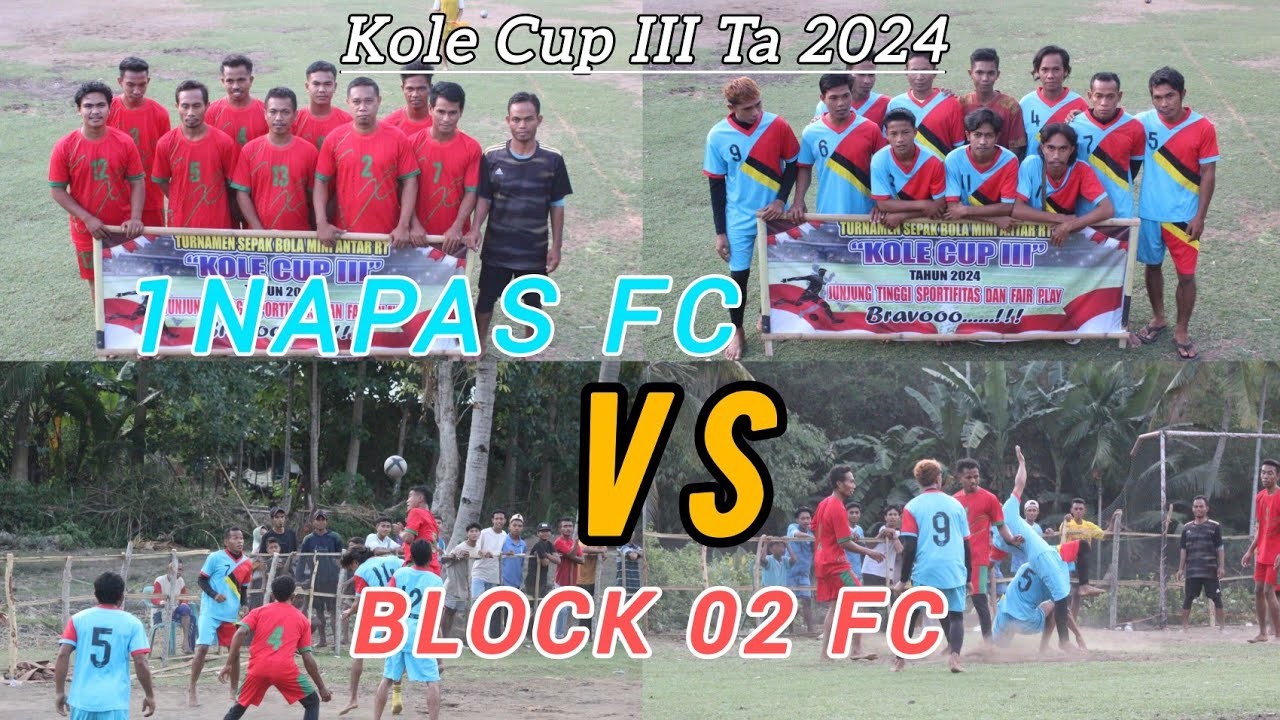 HIGHLIGHT‼️BLOCK 02 FC 🆚 1 NAPAS FC || MINI SOCCER KOLE CUP III TA 2024 ...