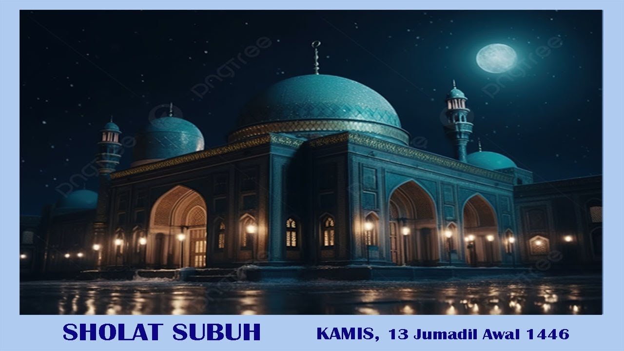 Sholat Shubuh, Masjid Al-Millah Sidoarjo. Kamis, 12 Jumadil Awal 1446 ...