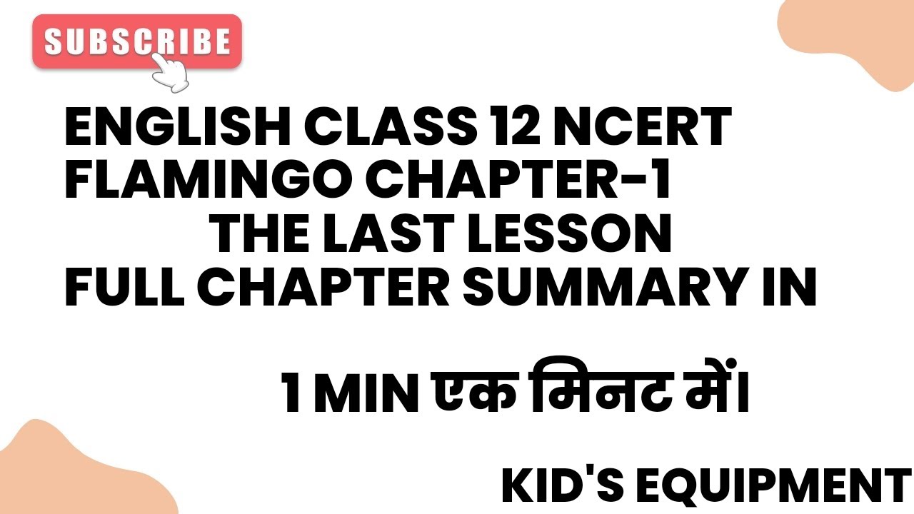 Class 12 Flamingo chapter-1 THE LAST LESSON IN JUST 1 MIN! #class12 #class12english # ...